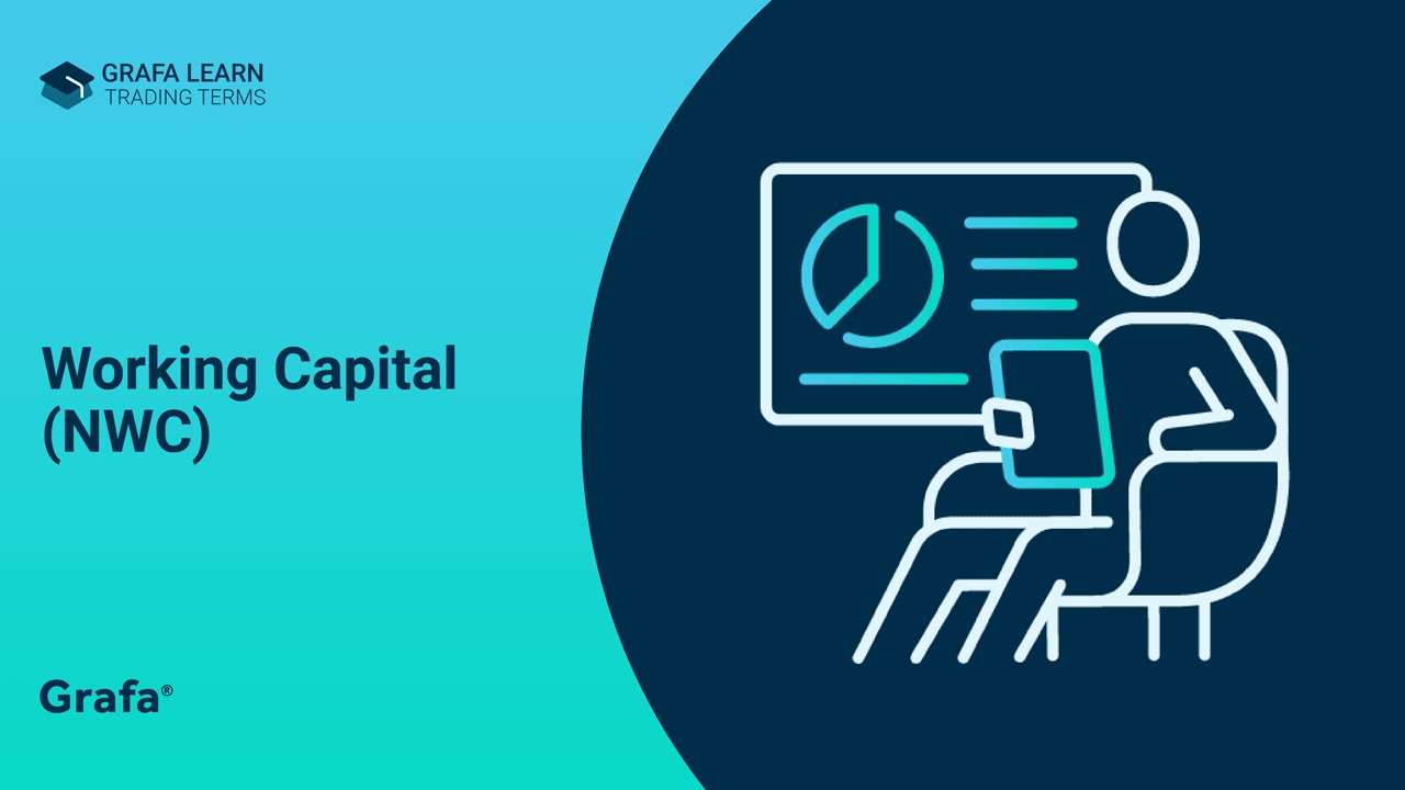 Working Capital (NWC)